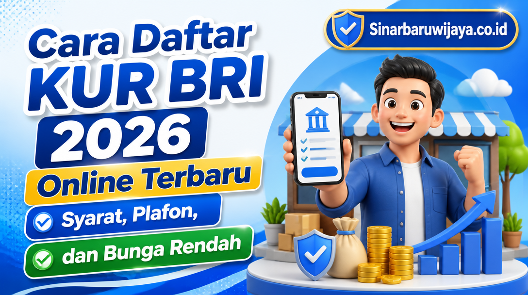 Cara Daftar KUR BRI 2026 Online Terbaru, Syarat, Plafon, dan Bunga Rendah